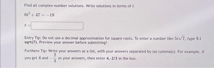 Solved Find all complex-number solutions. Write solutions in | Chegg.com