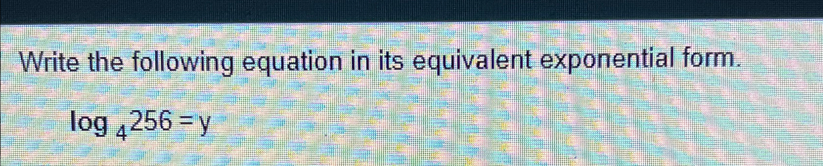 Solved Write the following equation in its equivalent | Chegg.com