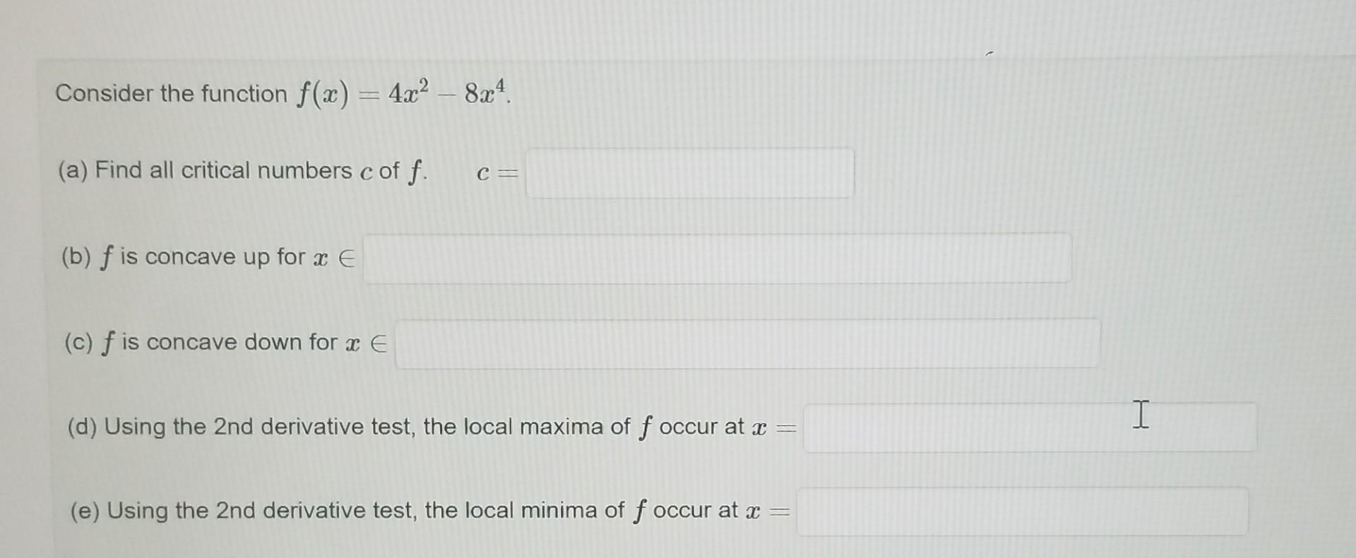 Solved Consider the function f(x)=8x+3x−1. (a) Find all | Chegg.com