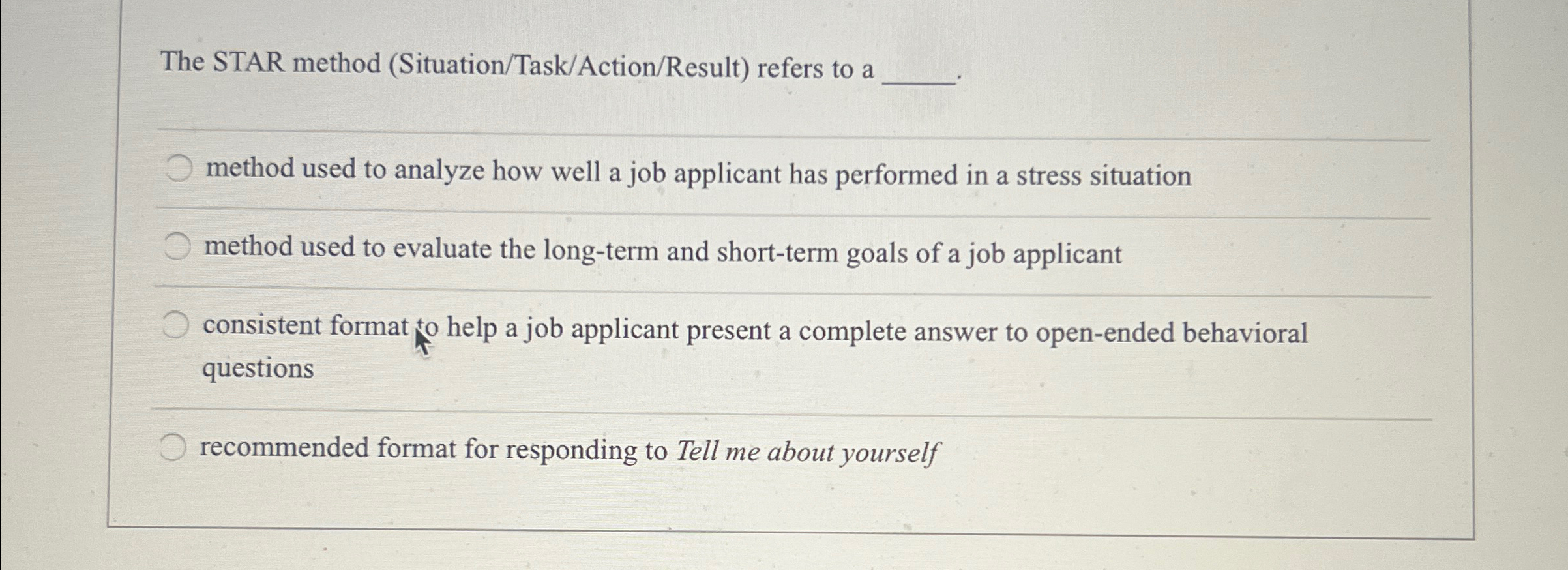 Solved The STAR method (Situation/Task/Action/Result) | Chegg.com