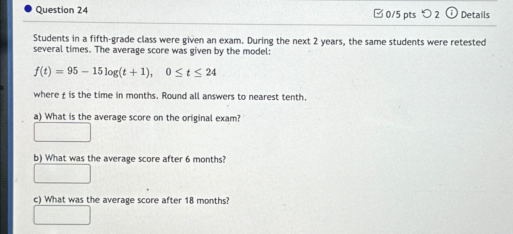 Solved Question 24Students in a fifth-grade class were given | Chegg.com