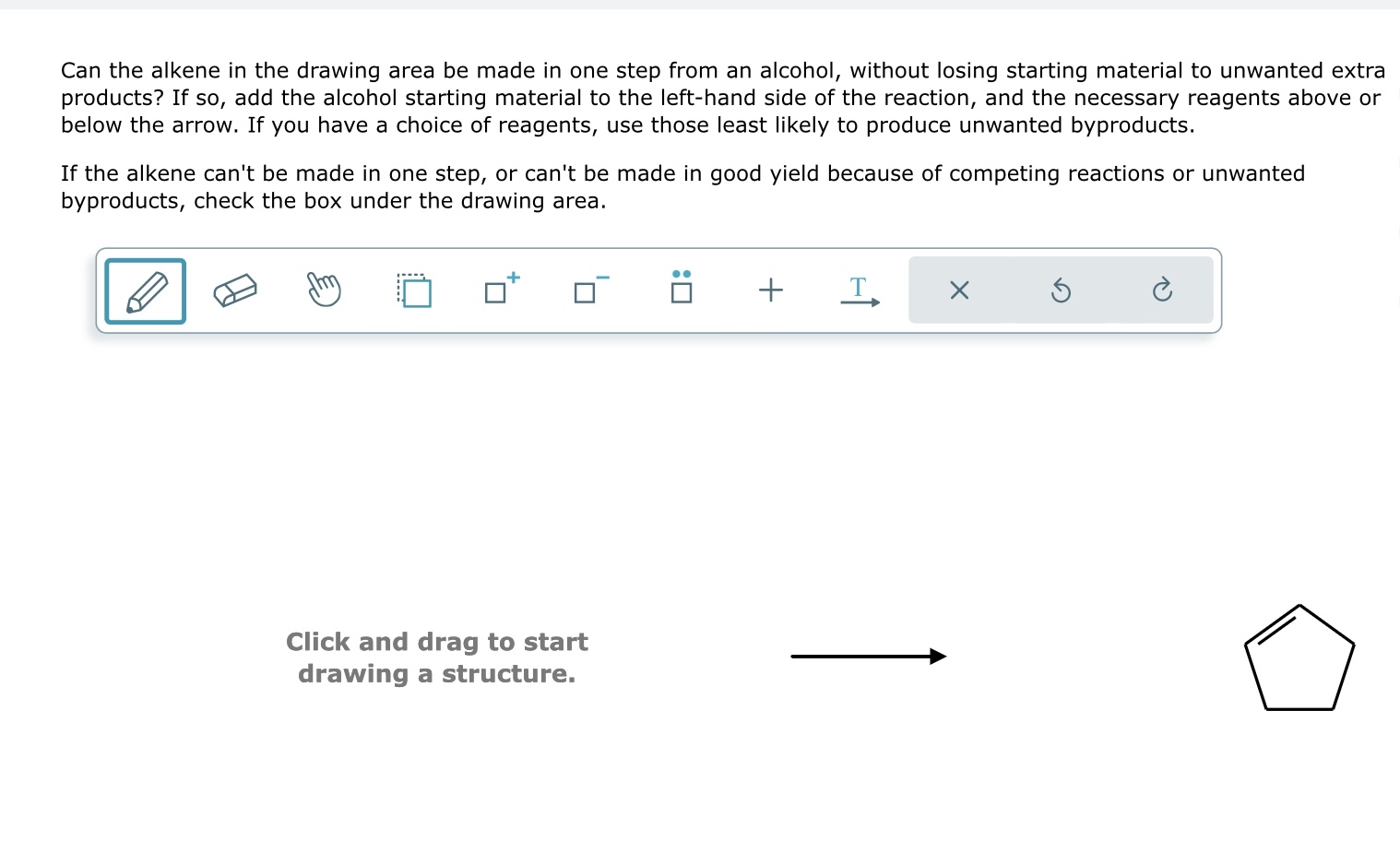 Solved Can the alkene in the drawing area be made in one | Chegg.com