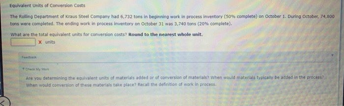 Solved Equivalent Units of Conversion Costs The Rolling | Chegg.com