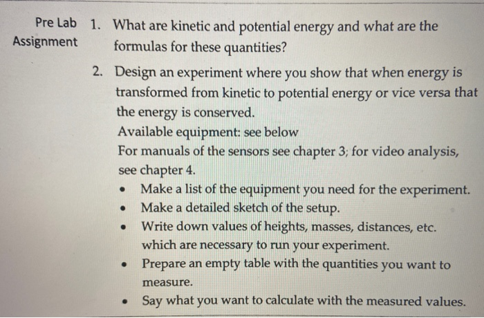 Solved Pre Lab Assignment 1. What are kinetic and potential | Chegg.com