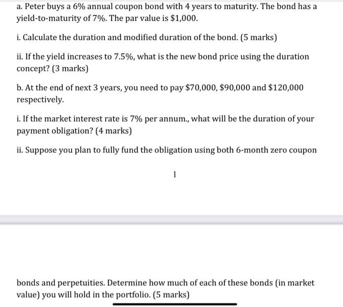 Solved a. Peter buys a 6% annual coupon bond with 4 years to | Chegg.com