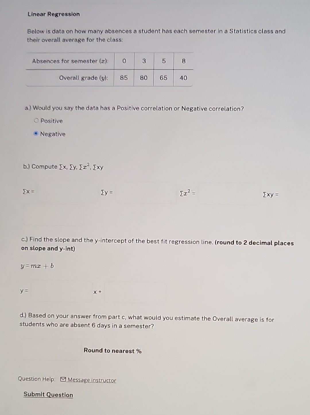 Solved Linear Regression Below is data on how many absences | Chegg.com