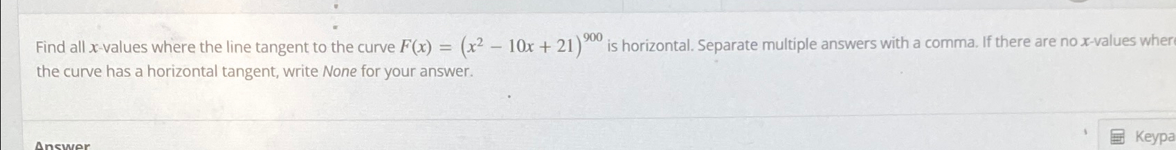 Solved Find all x-values where the line tangent to the curve | Chegg.com