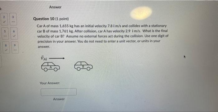 Solved Car A of mass 1,655 kg has an initial velocity | Chegg.com