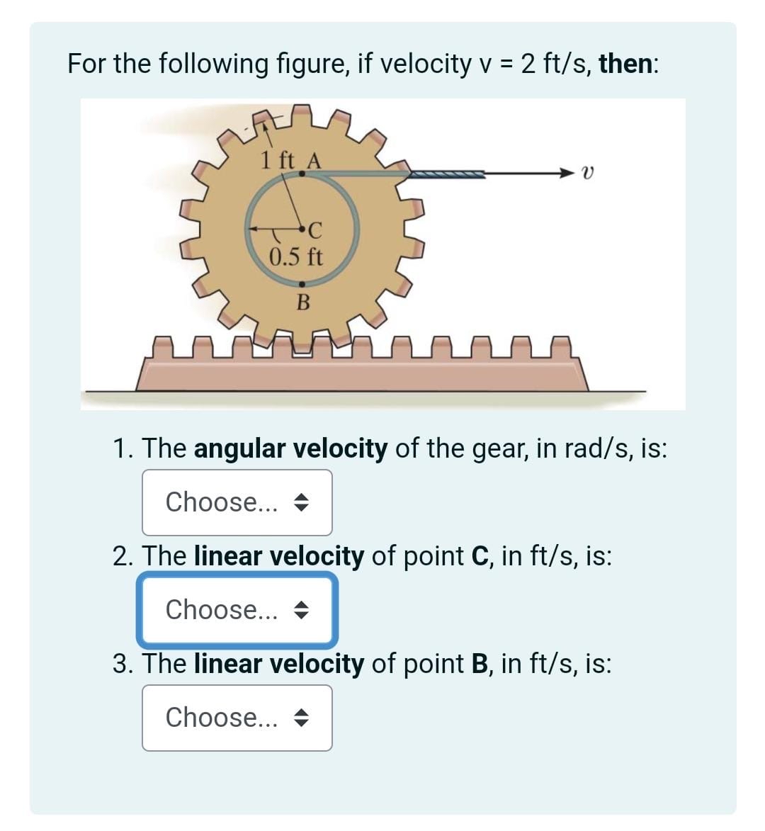 Solved For the following figure, if velocity v=2fts, | Chegg.com