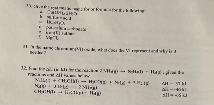 Solved 30. Give the systematic name for or formula for the | Chegg.com