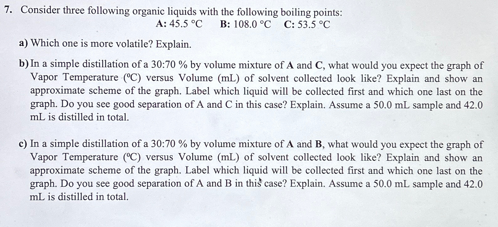 Solved Consider three following organic liquids with the | Chegg.com
