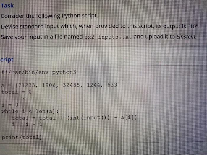 Solved Task Consider the following Python script. Devise | Chegg.com