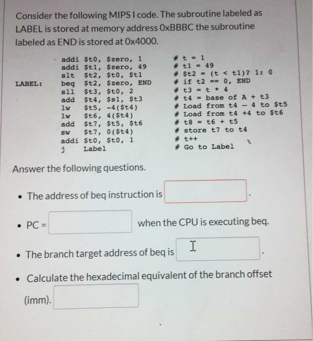 Solved Consider the following MIPSI code. The subroutine | Chegg.com
