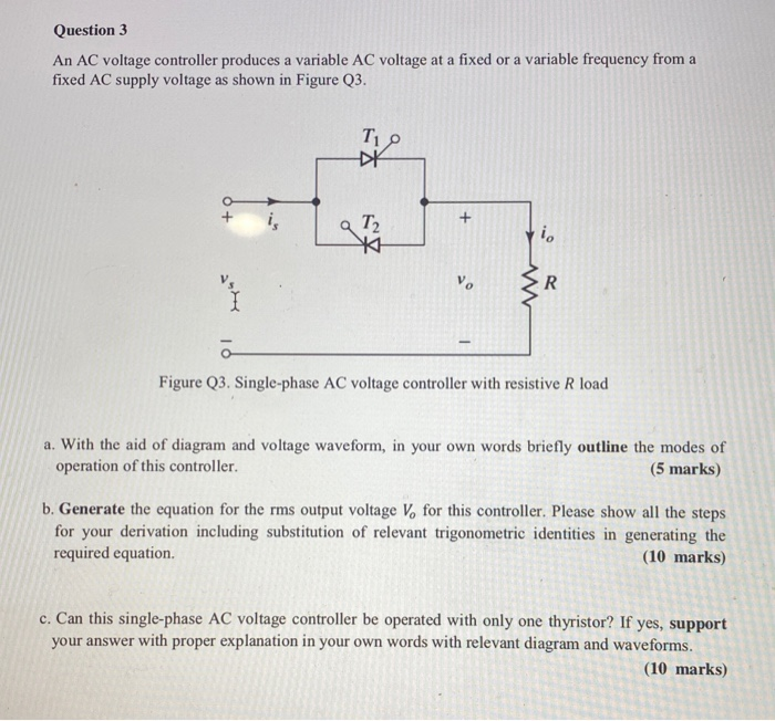 Solved Question 3 An AC voltage controller produces a | Chegg.com