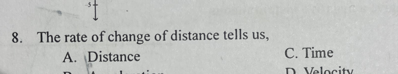 Solved The rate of change of distance tells us,A. | Chegg.com
