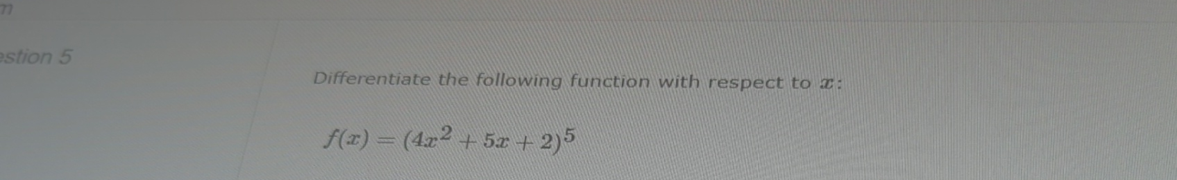 Solved Differentiate the following function with respect to | Chegg.com