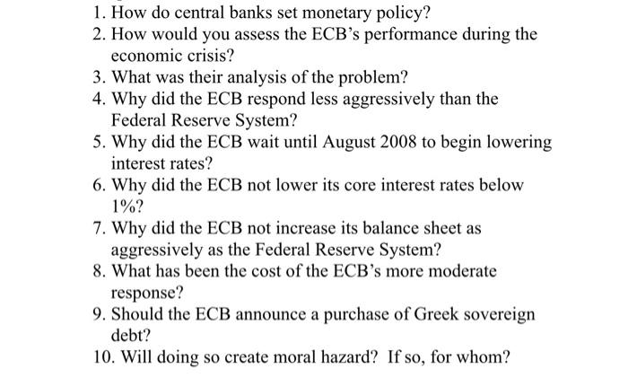 Solved 1. How do central banks set monetary policy? 2. How | Chegg.com