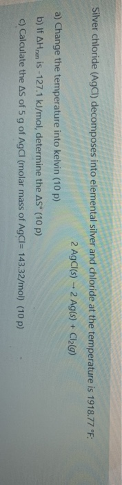 Solved Silver chloride (AgCl) decomposes into elemental | Chegg.com