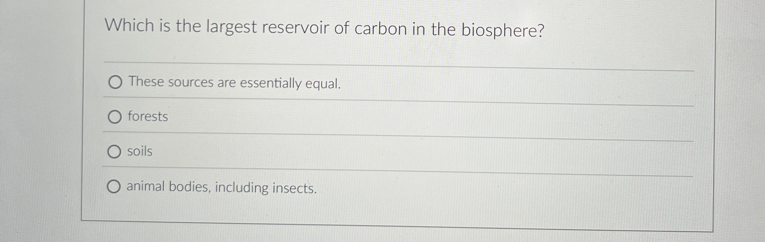 Solved Which is the largest reservoir of carbon in the | Chegg.com