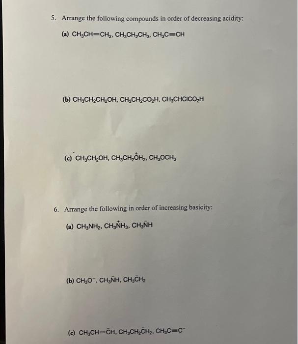 Solved 5. Arrange the following compounds in order of | Chegg.com