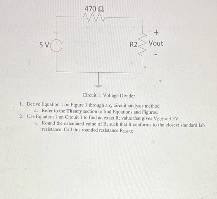 Solved Circuit 1: Voltage Divider 1. Derive Equation 1 on | Chegg.com