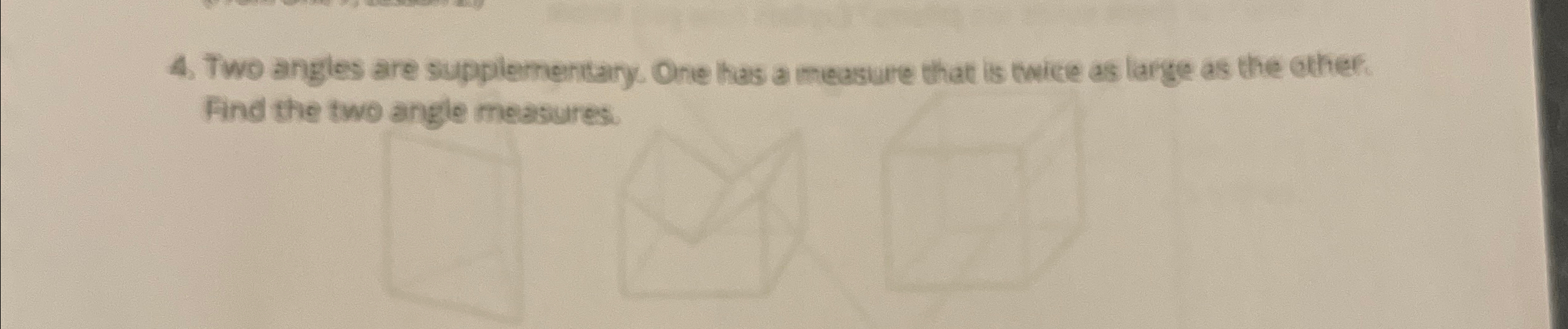 Solved Two angles are supplementary. One has a measure that | Chegg.com