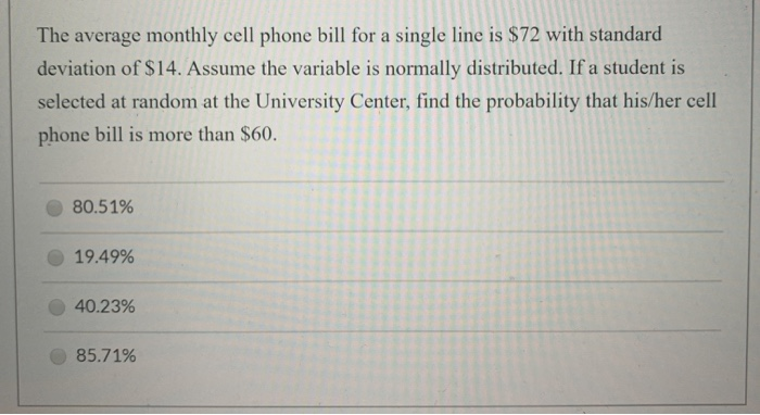 Solved The average monthly cell phone bill for a single line | Chegg.com