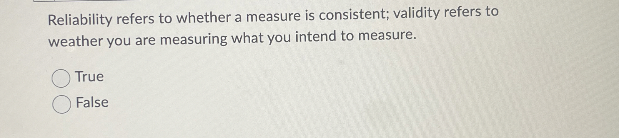 Solved Reliability refers to whether a measure is | Chegg.com