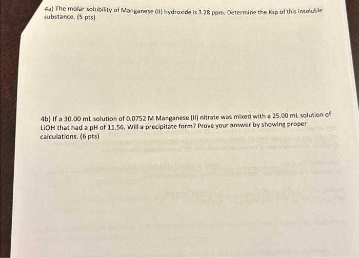 Solved A) The molar solubility of Manganese (II) hydroxide | Chegg.com