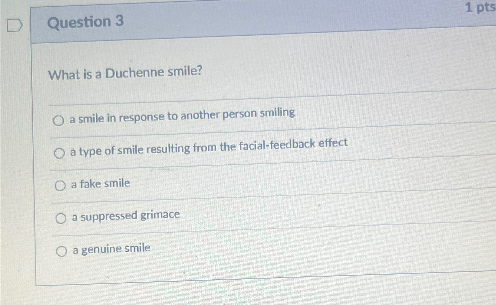Solved Question 3What is a Duchenne smile?a smile in | Chegg.com