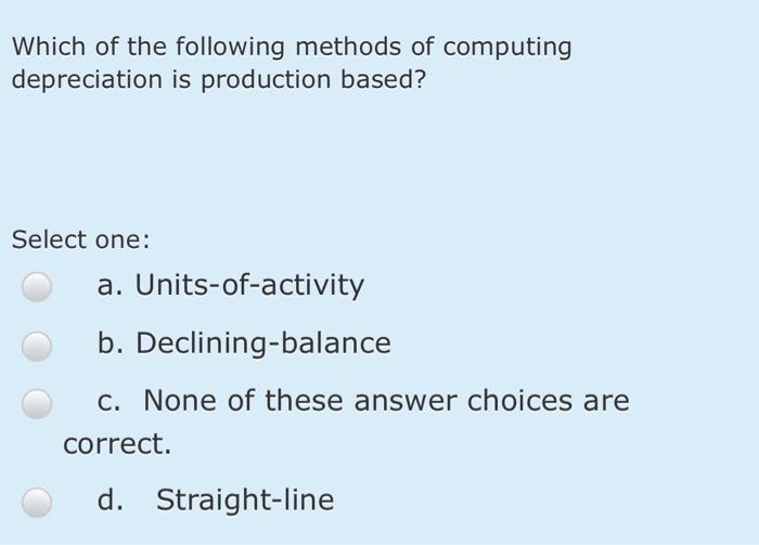 Solved Which of the following methods of computing | Chegg.com