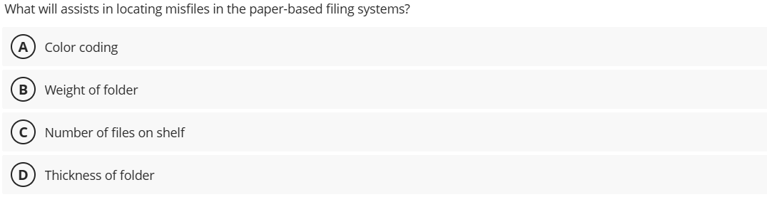 Solved What will assists in locating misfiles in the | Chegg.com