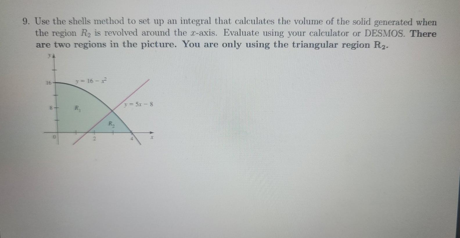 Solved 9. Use the shells method to set up an integral that | Chegg.com