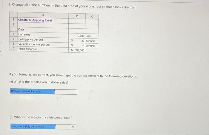 Solved 2. Change all of the numbers in the data area of your | Chegg.com