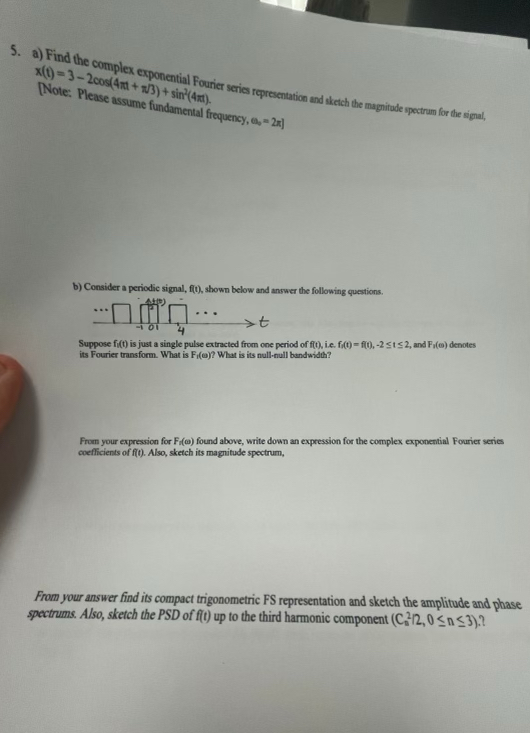 a) ﻿Find the complex exponential Fourier series | Chegg.com