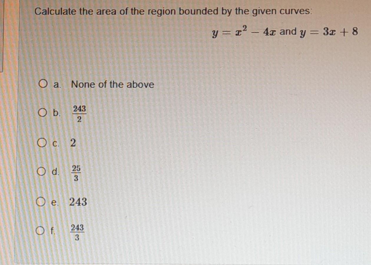 Solved Calculate the area of the region bounded by the given | Chegg.com