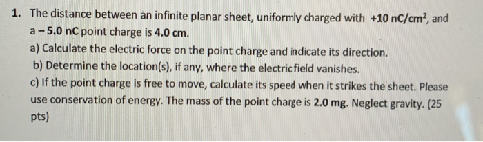 Solved 1. The distance between an infinite planar sheet, | Chegg.com