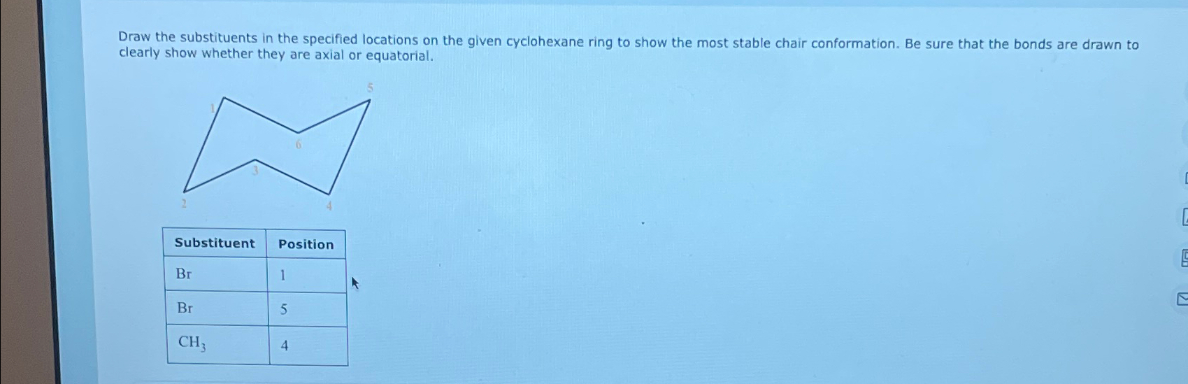 Solved Draw the substituents in the specified locations on | Chegg.com