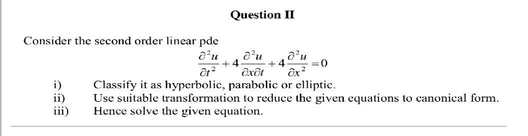 Solved Consider The Second Order Linear Pde