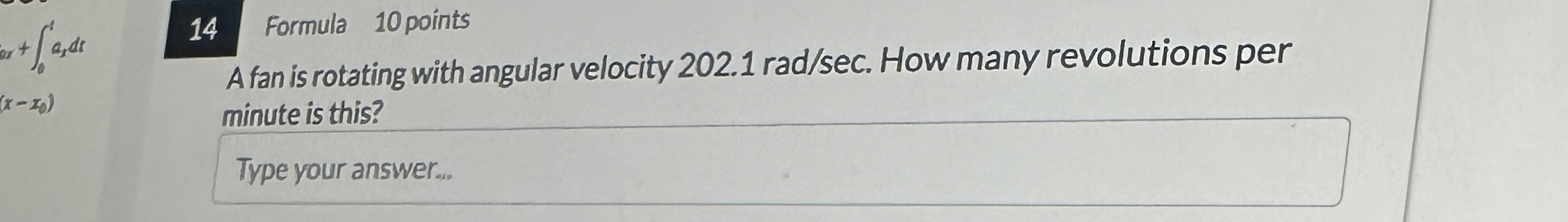 Solved 14 ﻿Formula 10 ﻿pointsA fan is rotating with angular | Chegg.com