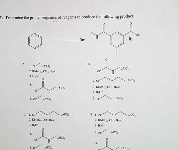 Solved Determine the proper sequence of reagents to produce | Chegg.com