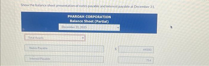 Solved Show the balance sheet presentation of notes payable | Chegg.com