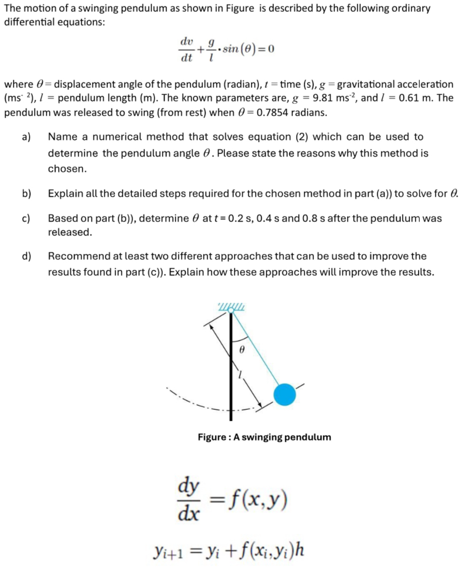 The motion of a swinging pendulum as shown in Figure | Chegg.com