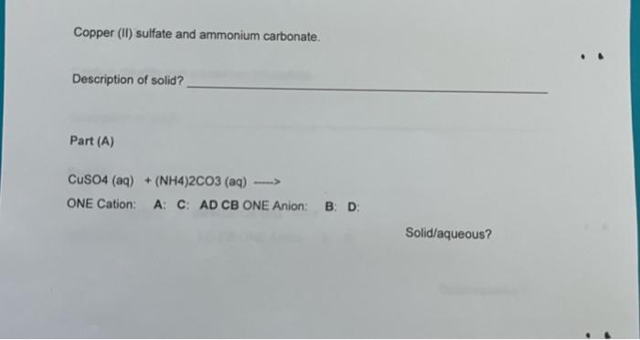 Solved Copper (II) sulfate and ammonium carbonate. | Chegg.com