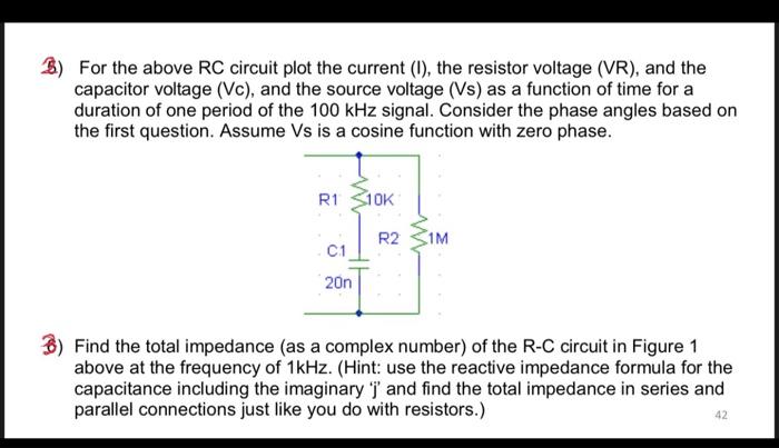 Solved (5) For the above RC circuit plot the current (I), | Chegg.com