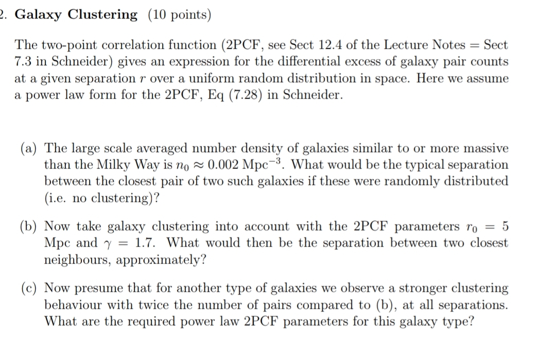 Solved Galaxy Clustering (10 ﻿points)The two-point | Chegg.com