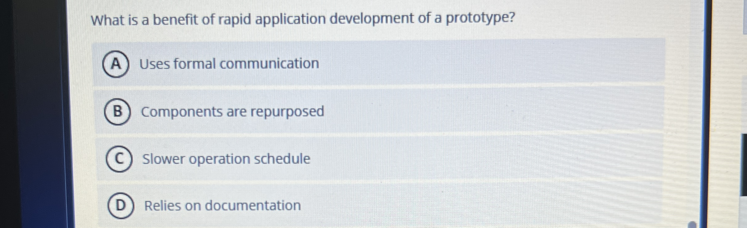 Solved What is a benefit of rapid application development of | Chegg.com