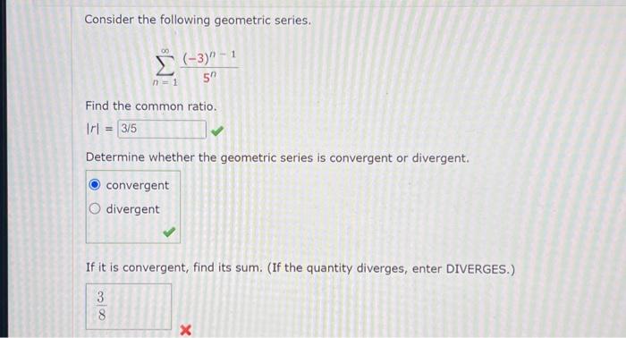 Solved Consider the following geometric series. | Chegg.com