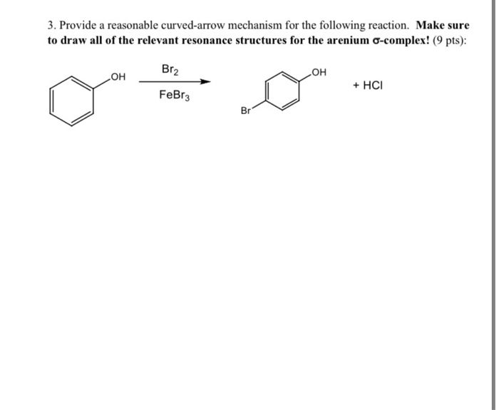 Solved 3. Provide a reasonable curved-arrow mechanism for | Chegg.com