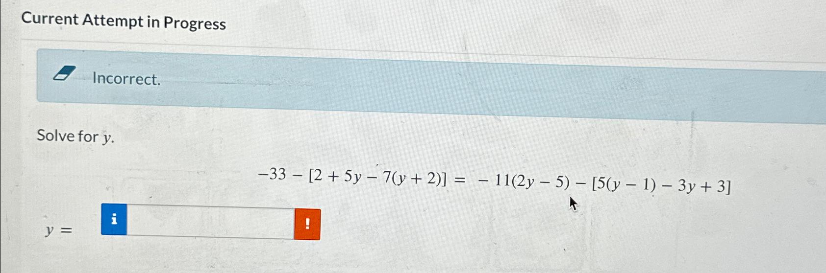 Solved Current Attempt in ProgressIncorrect.Solve for | Chegg.com